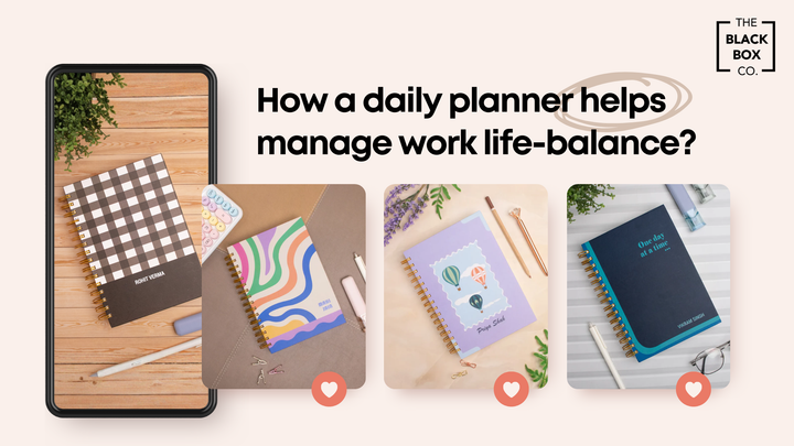 How Does a Daily Planner Help in Managing Work-Life Balance – The Black ...